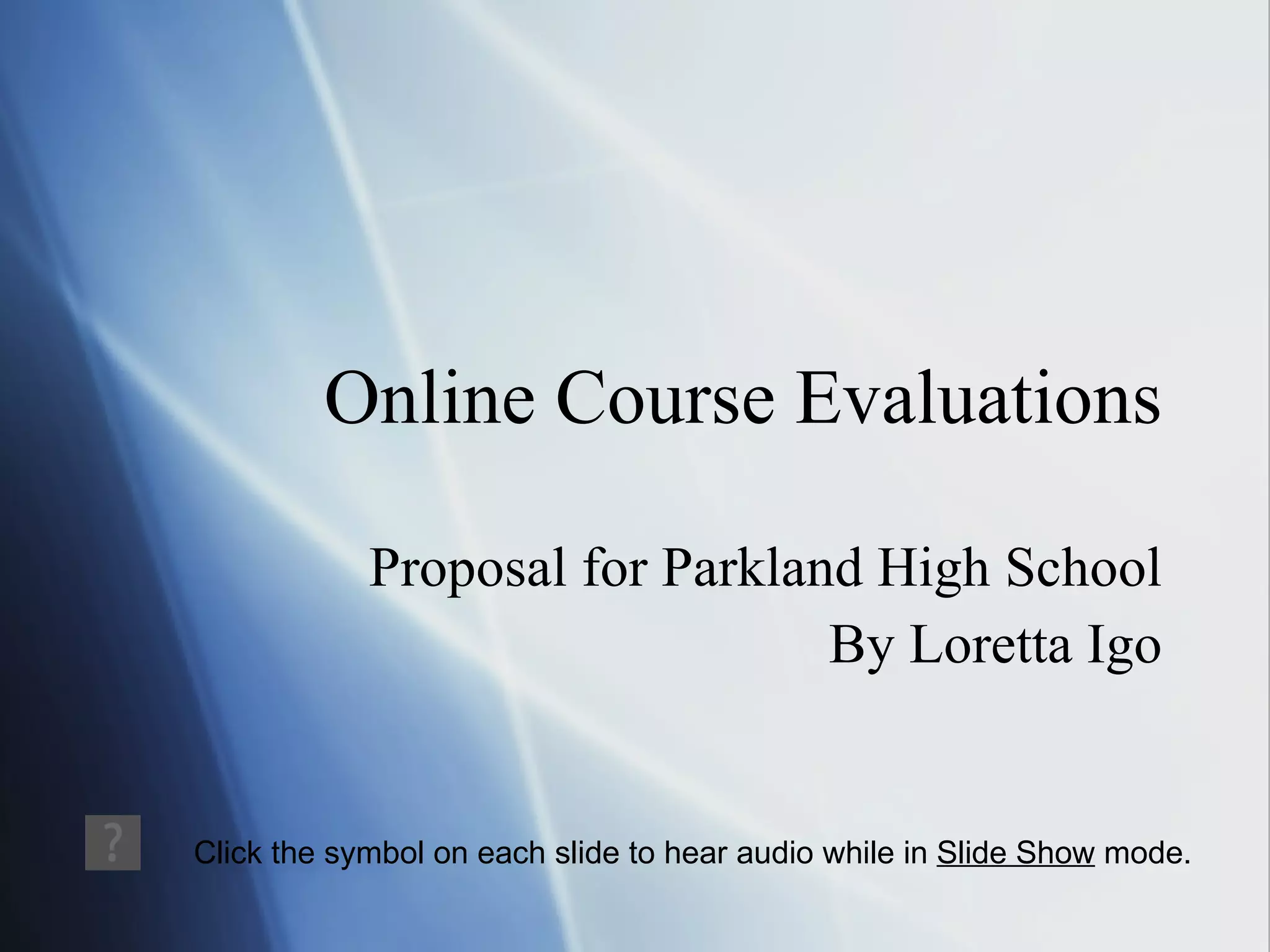 Online Course Evaluation Proposal | PPT