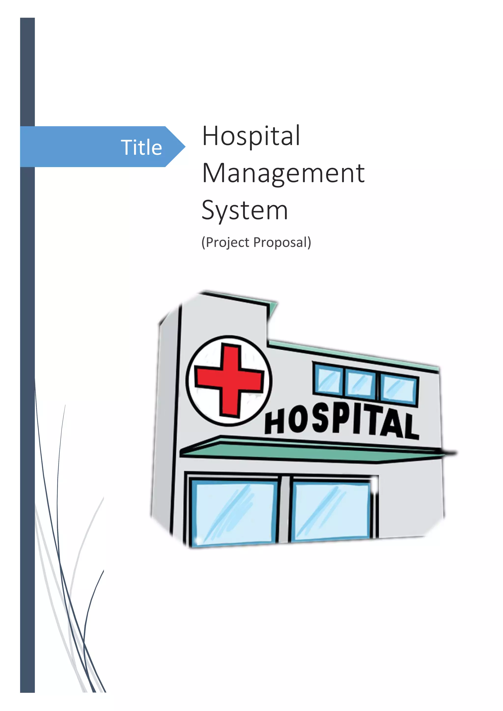 Project Proposal(Hospital Management System) | PDF