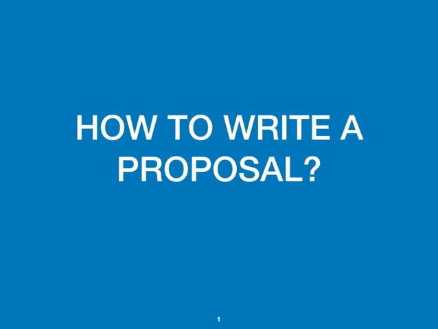 How to write a proper Proposal | PPT
