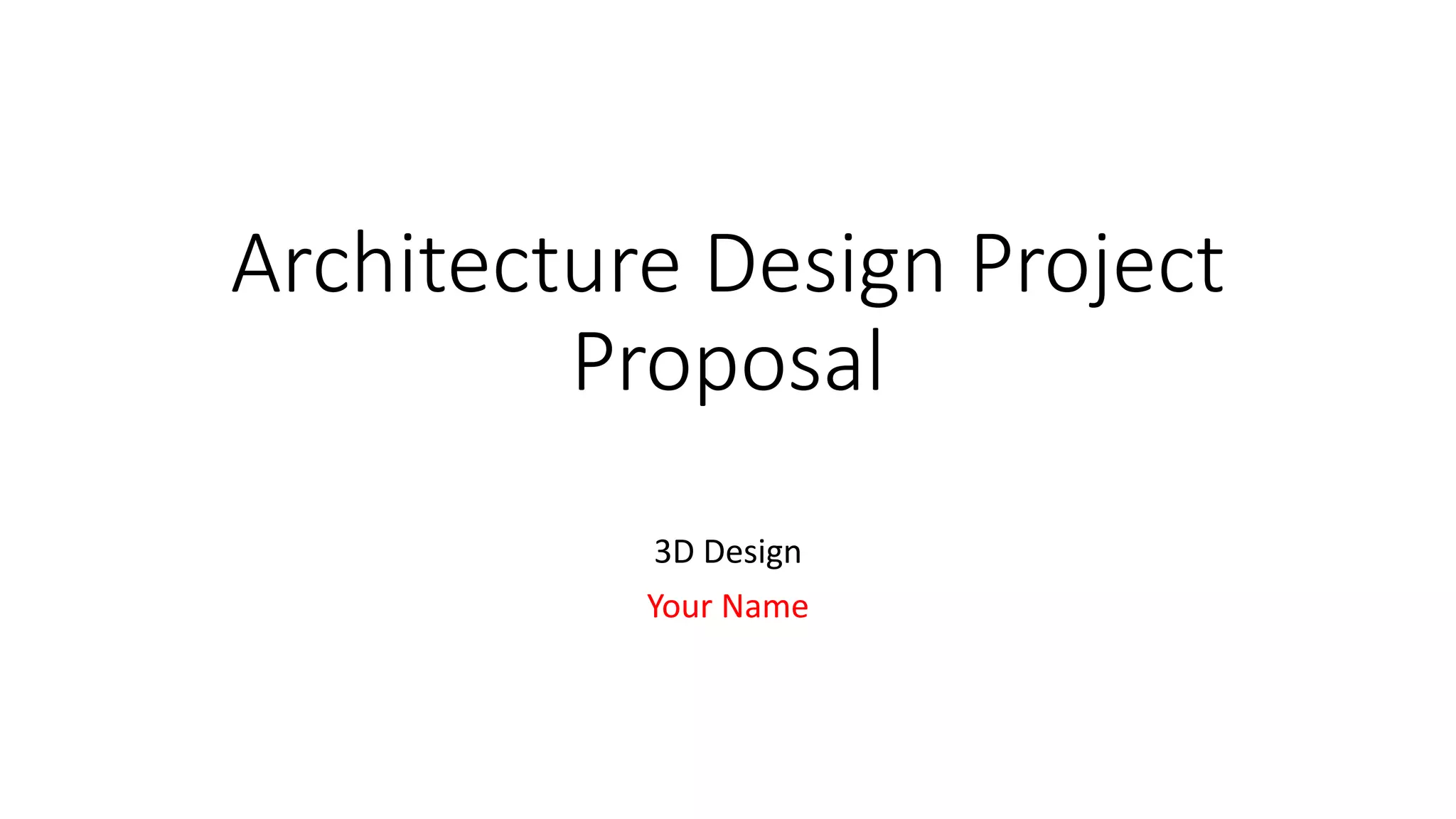 Proposal architecture project | PPTX