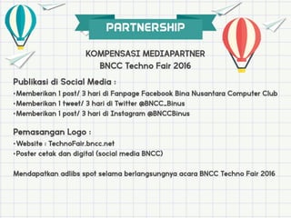 Proposal Kerjasama BNCC Techno Fair 2016 - Bertravel Forum | PPT