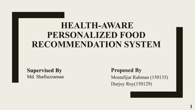 Health-aware Personalized Food Recommender System | PPTX