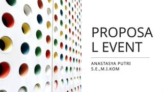 Membuat PROPOSAL EVENT management yang menarik | PPTX