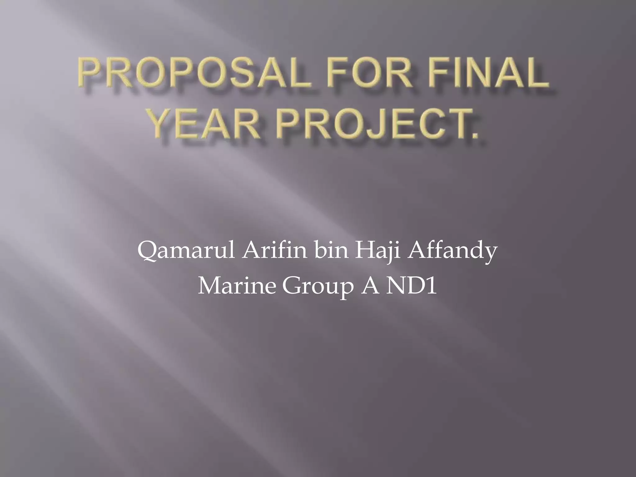 Proposal for final year project | PPTX