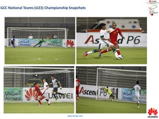 Proposal for the gcc football championships (national teams) 2014 | PPT