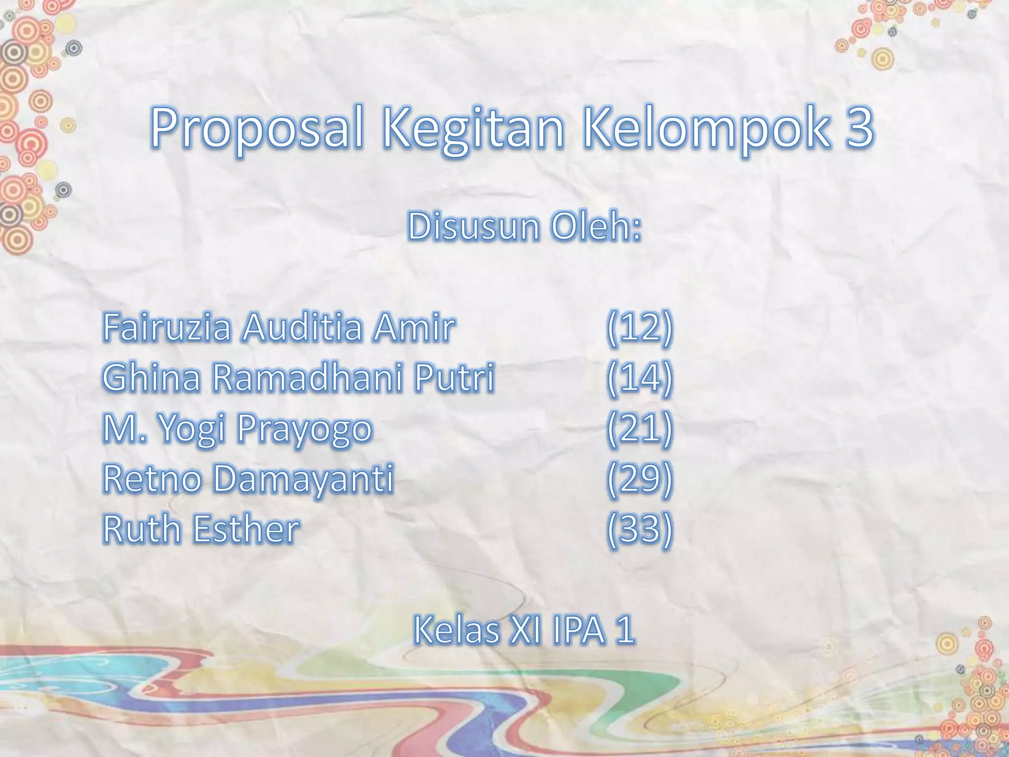 Proposal kegitan kelompok 3 | PPT