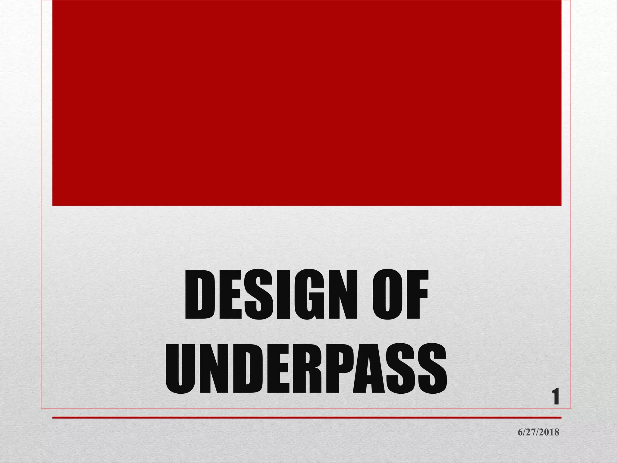UNDERPASS DESIGN | PPTX