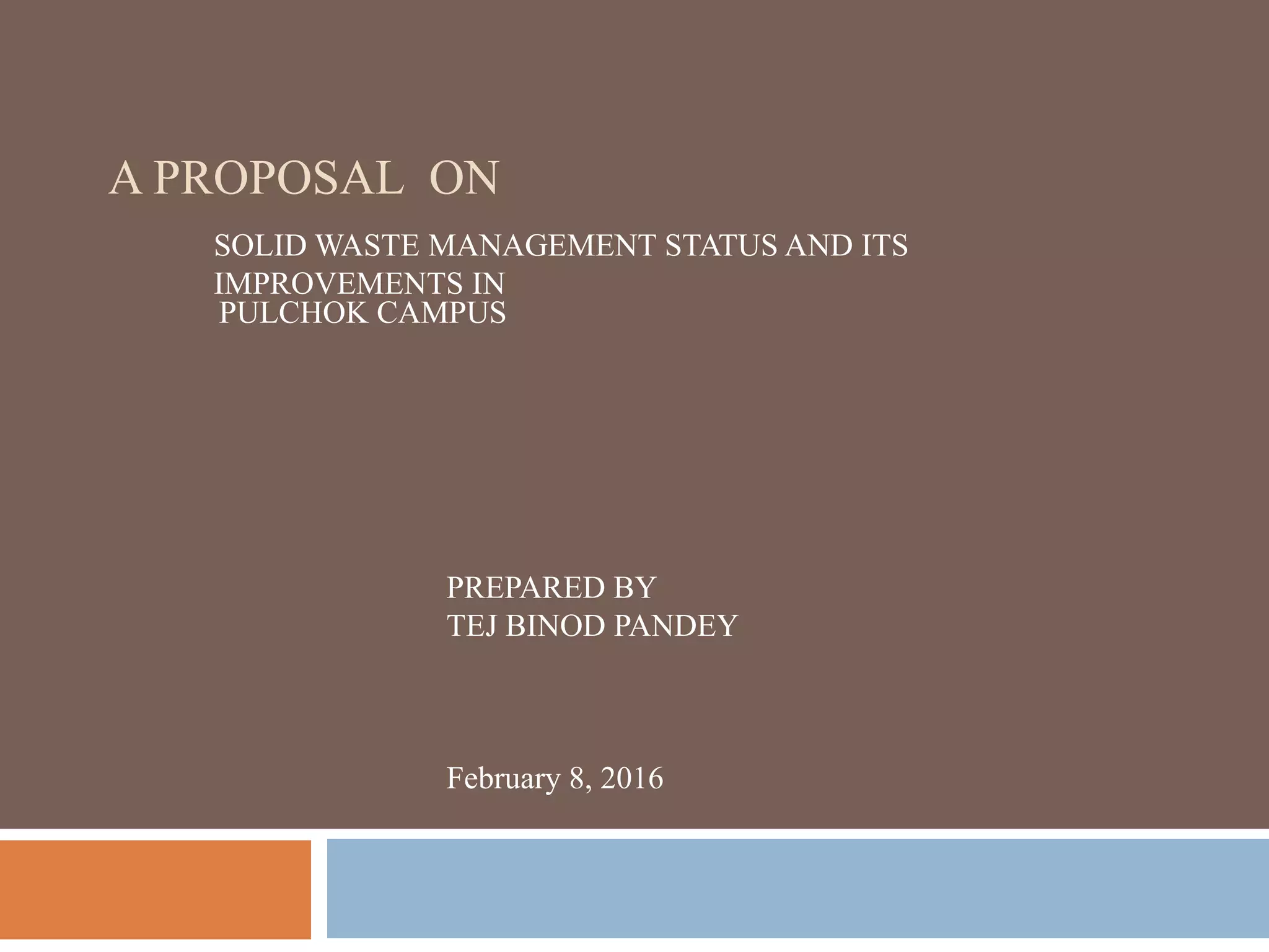 Proposal on solid waste management | PPTX