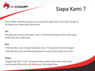 Proposal Jasa IT Support iComp | PPTX