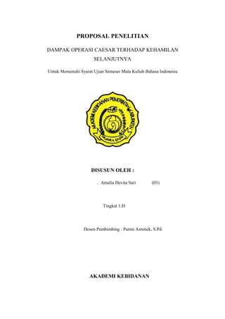 Proposal Penelitian Tentang Dampak Operasi Caesar Terhadap Kehamilan Selanjutnya | PDF