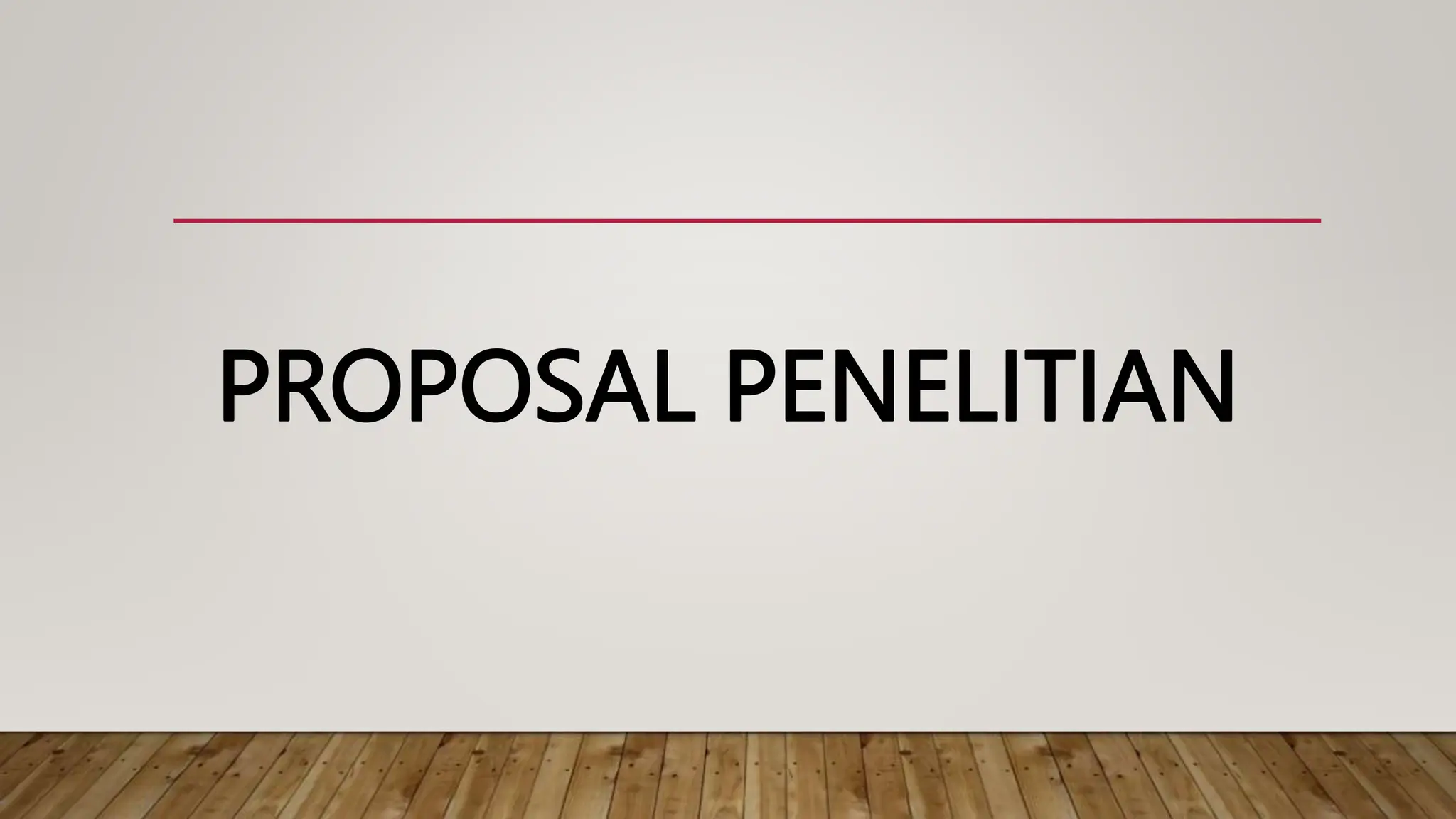 PROPOSAL PENELITIAN.pptx