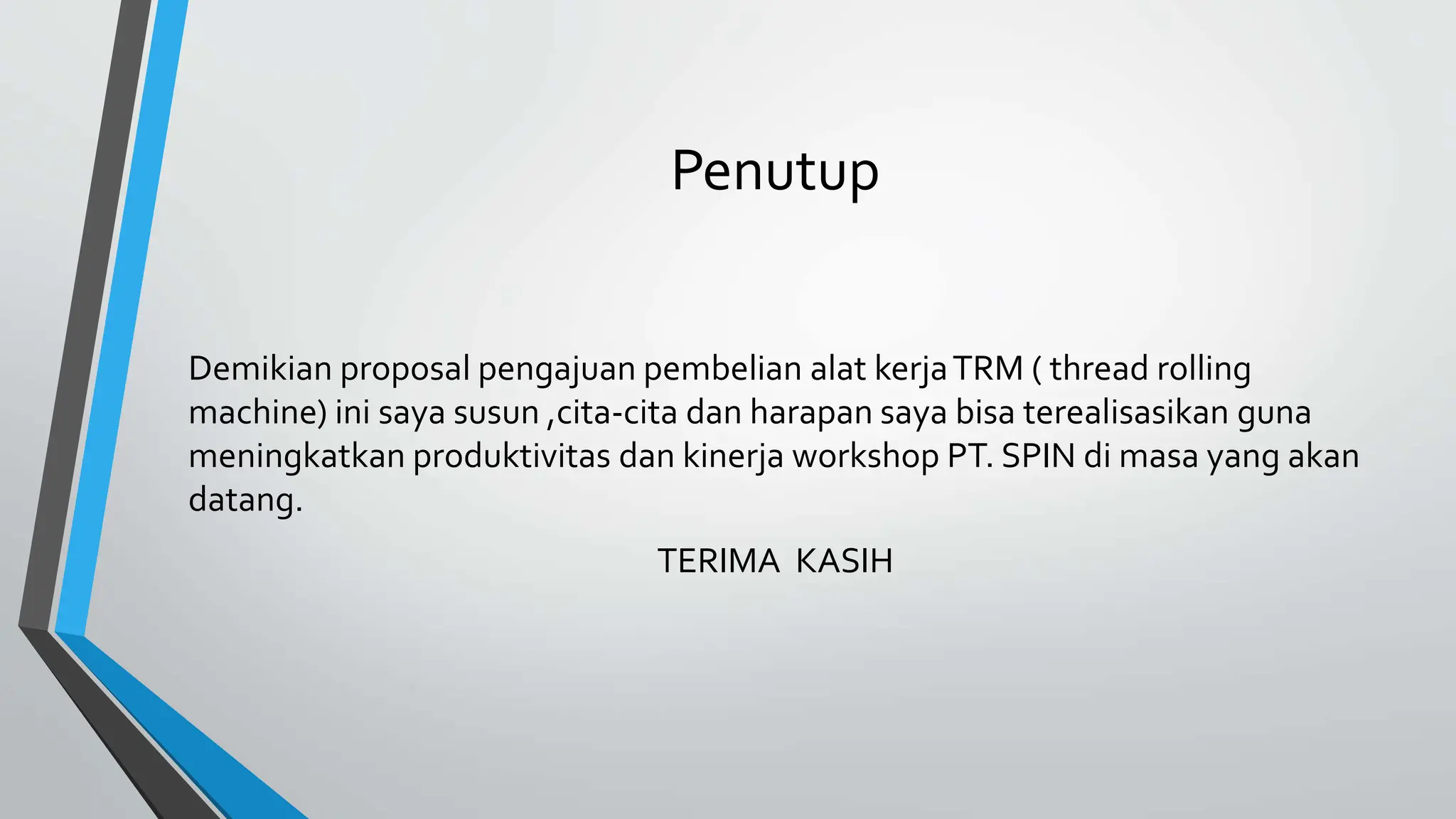 PROPOSAL PENGAJUAN PERMOHONAN PEMBELIAN ROLLING THREAD MACHINE.pptx