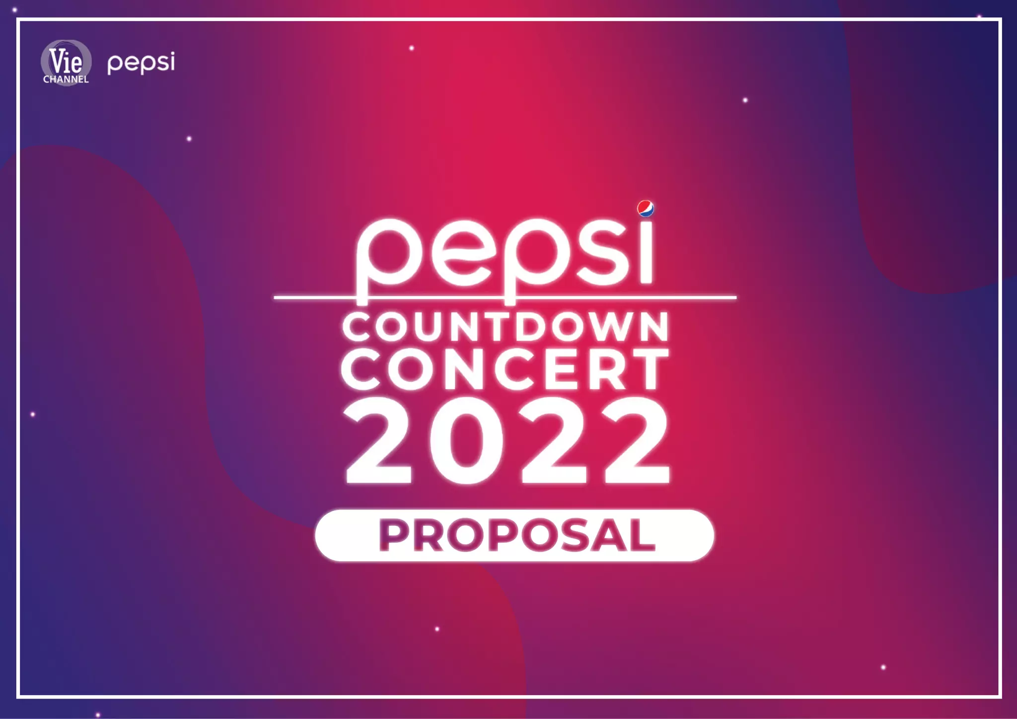 Proposal - PEPSI COUNTDOWN CONCERT 2022 | PDF