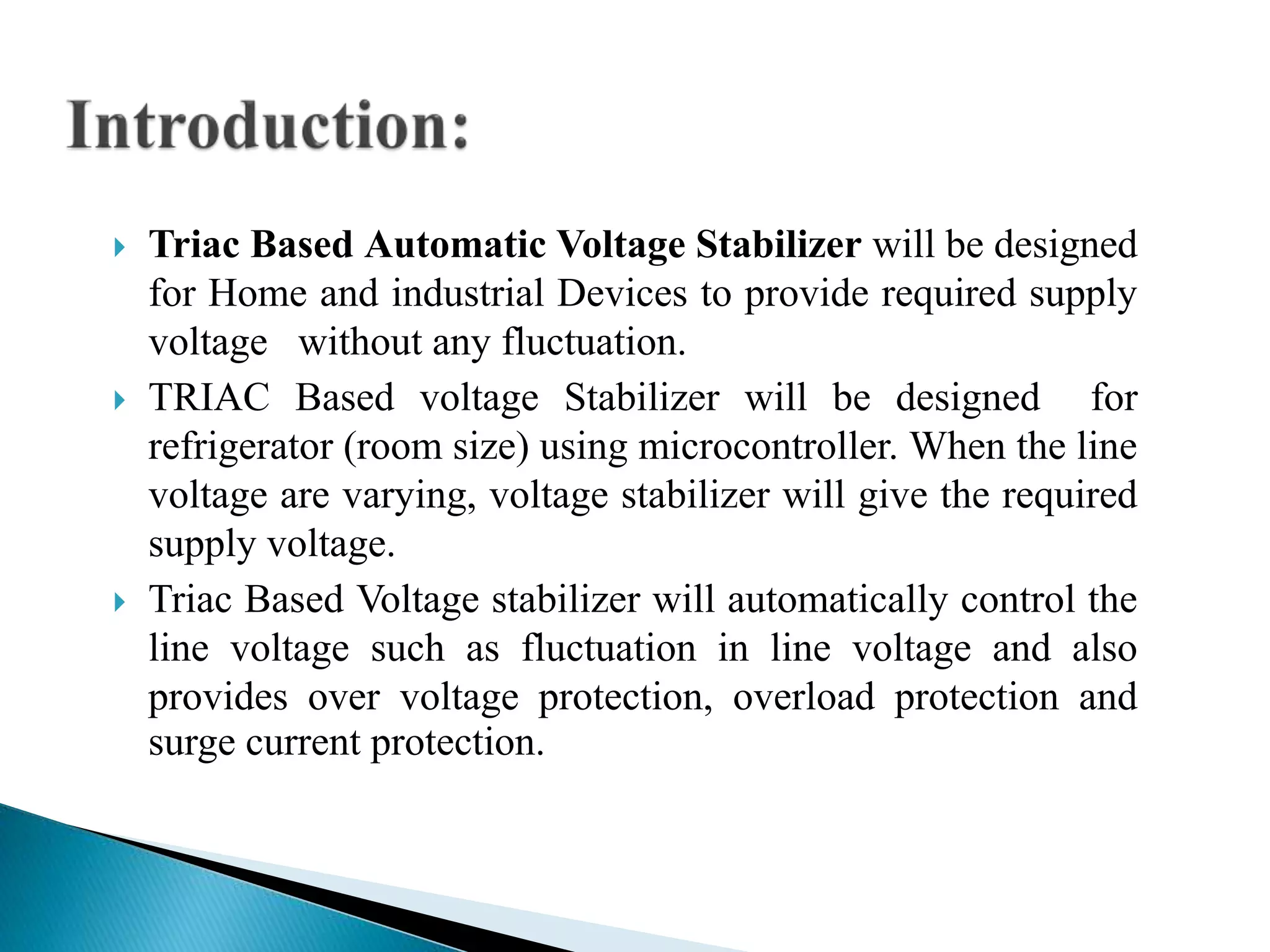 Triac Based Automatic Voltage Stabilizer | PPTX