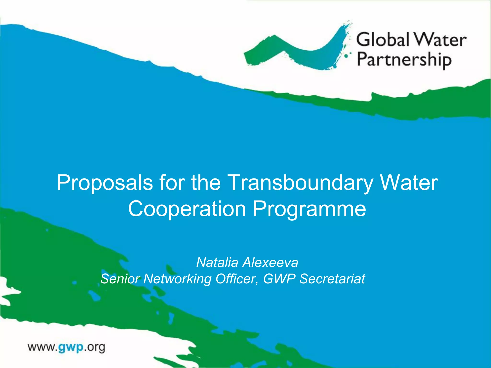 Proposals for the transboundary water cooperation programme_natalia ...