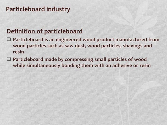Proposal FYP degree : Evaluating The Properties of Particleboard From ...