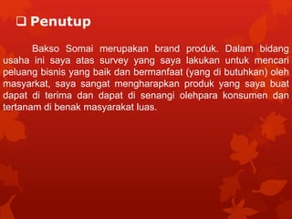 Proposal usaha bakso somay | PPTX