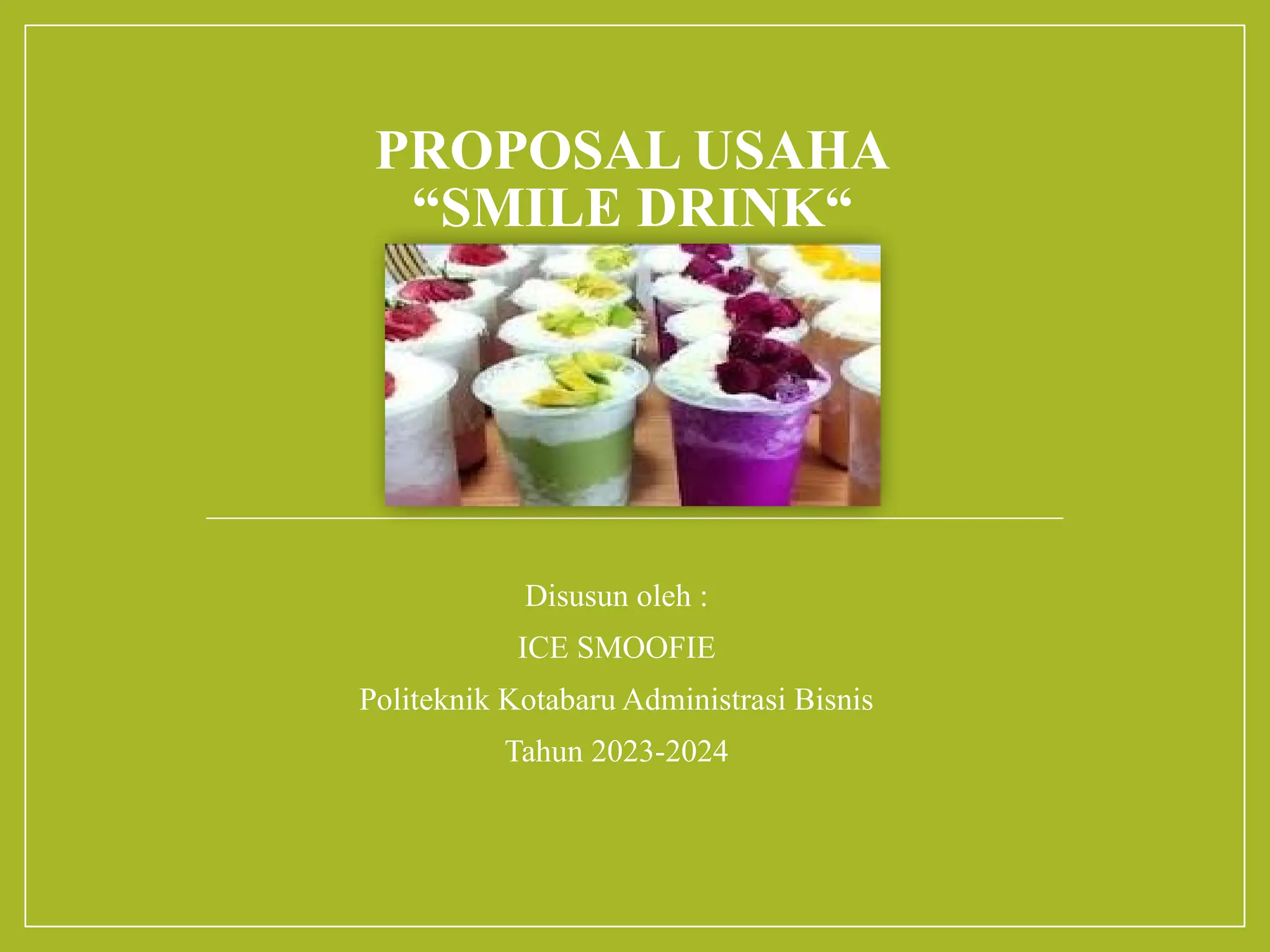 Proposal Usaha Produk Smile Drink.pptx