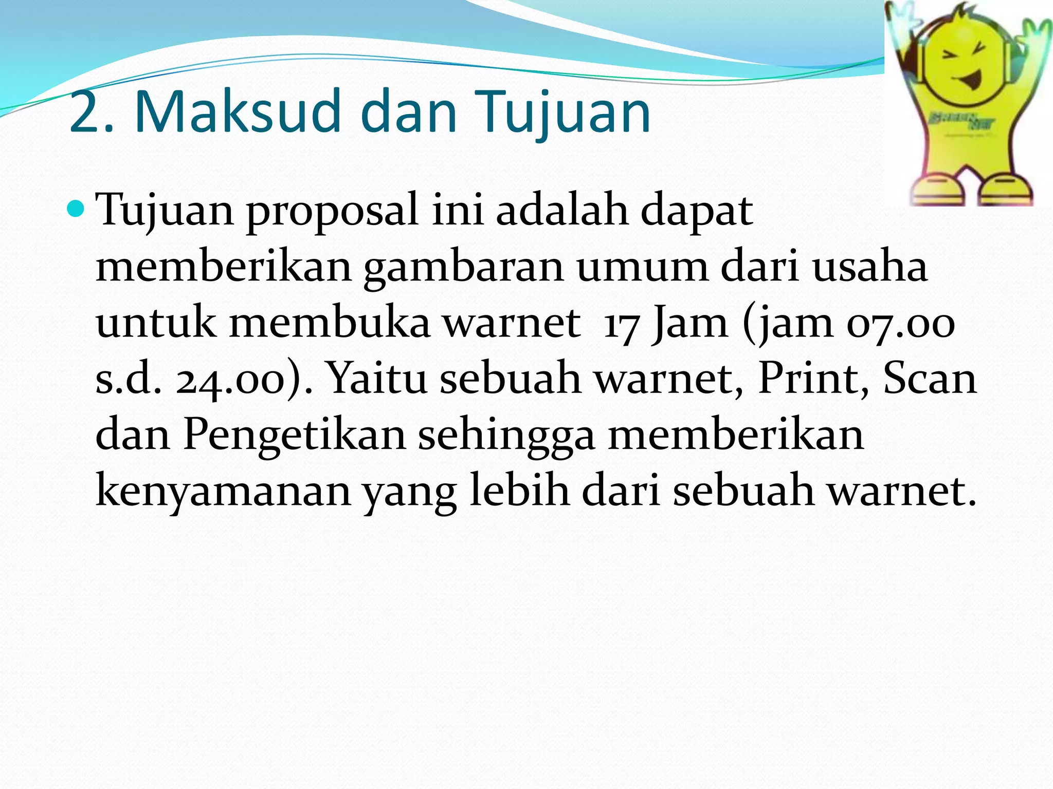 Contoh Proposal Usaha Warnet | PPTX