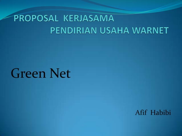 Contoh Proposal Usaha Warnet | PPTX