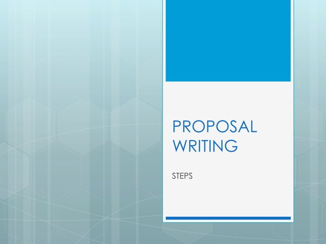 Proposal writing | PPTX | Business | Business and Finance