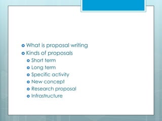Proposal writing | PPTX | Business | Business and Finance