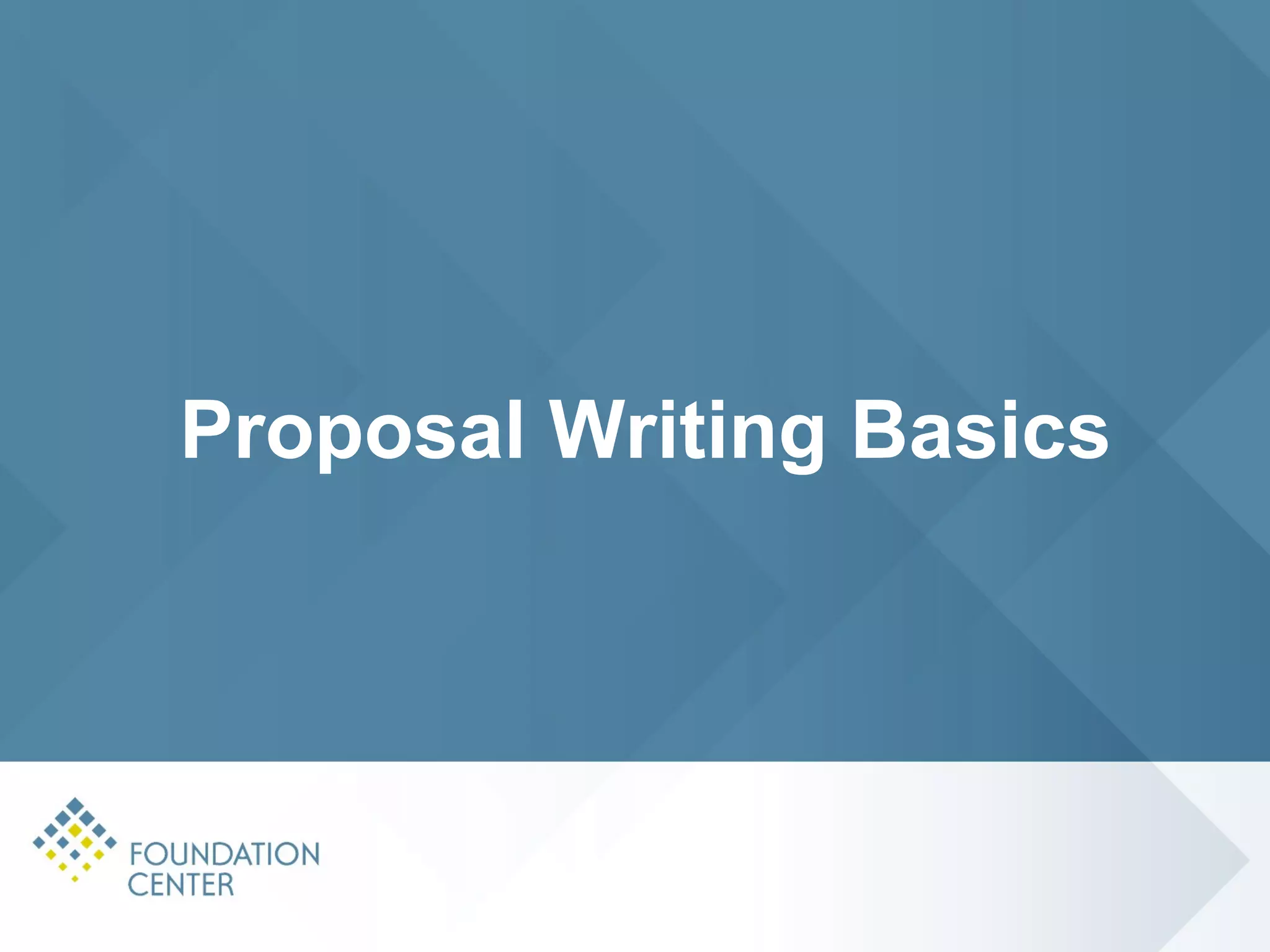 Proposal writing basics | PPT