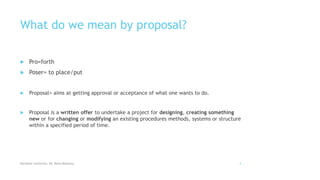 Proposal writing by barai mobarez | PPTX