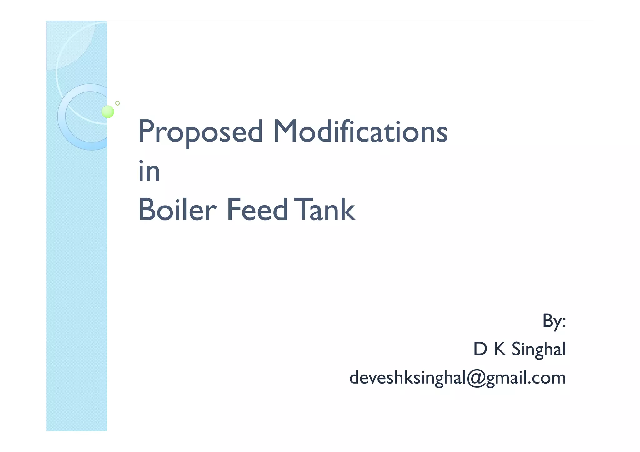 Proposed modifications in boiler feed tank | PPT