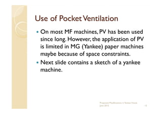 Proposed modifications in yankee hood | PPT