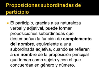 Proposiciones subordinadas con formas no personales del verbo | PPTX