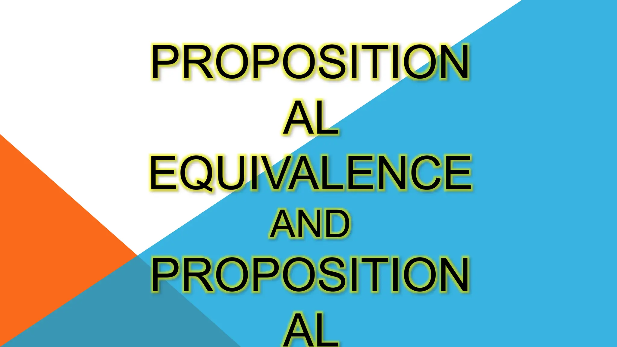 Propositional-equivalence and formalization.pptx