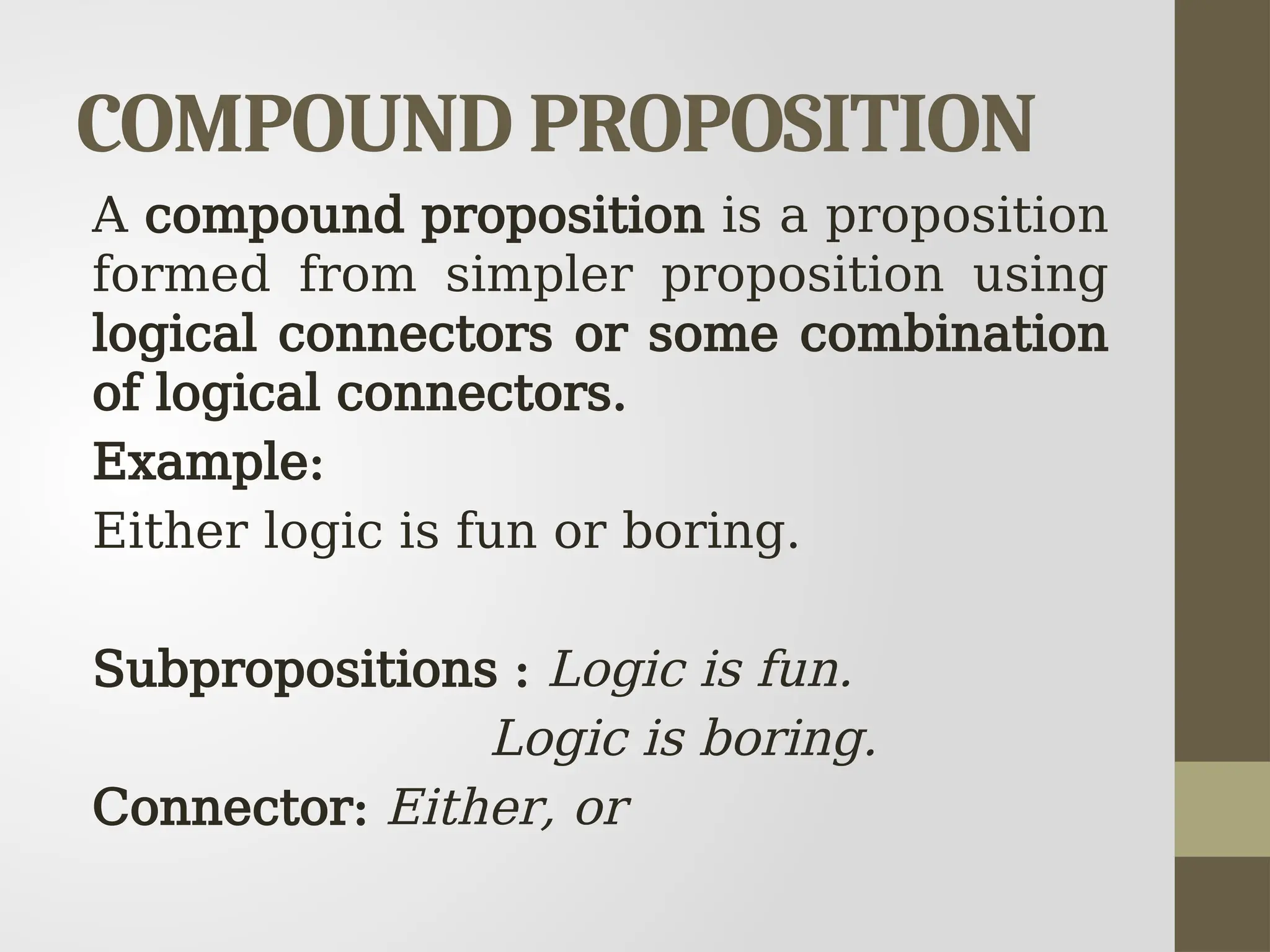PROPOSITIONAL LOGIC , SYLLOGISMS AND FALLACIES.pptx