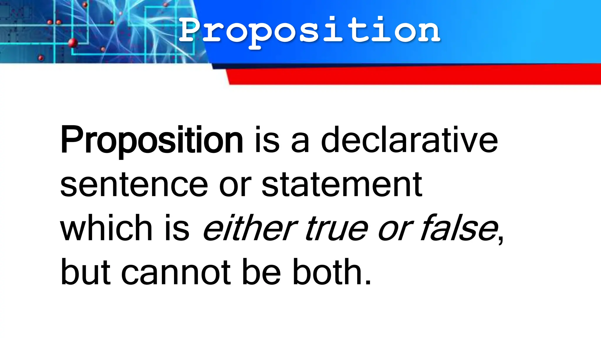 proposition, truth tables and tautology.pptx
