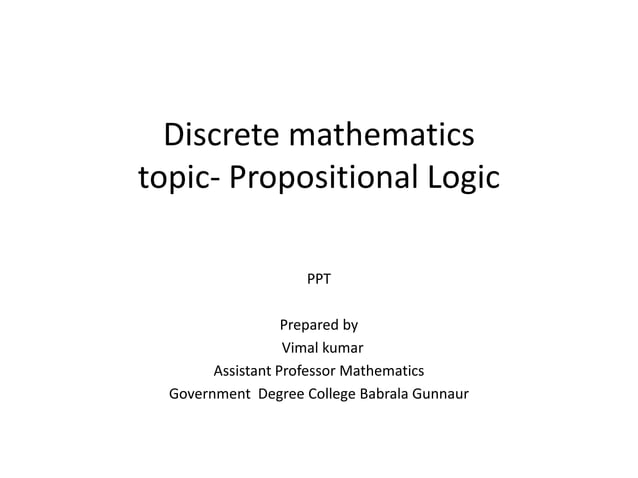 proposition Logic-1.pptx Discrete Mathematics | PPTX