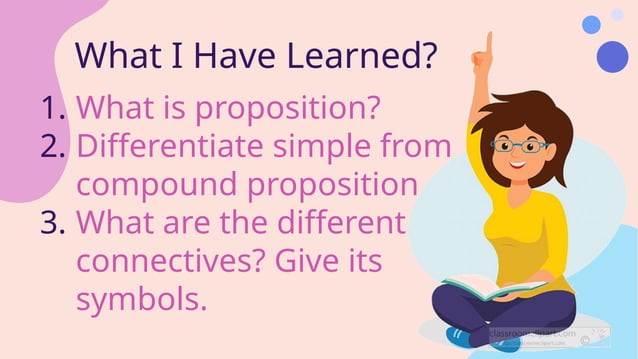 General Mathematics. This presentation is about the topic Propositions ...