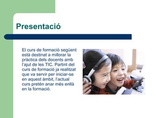 Proposta de formació amb tic | PPT