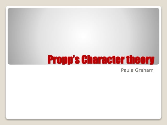 Propp’s character theory | PPTX