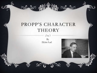 Propp’s character theory | PPTX