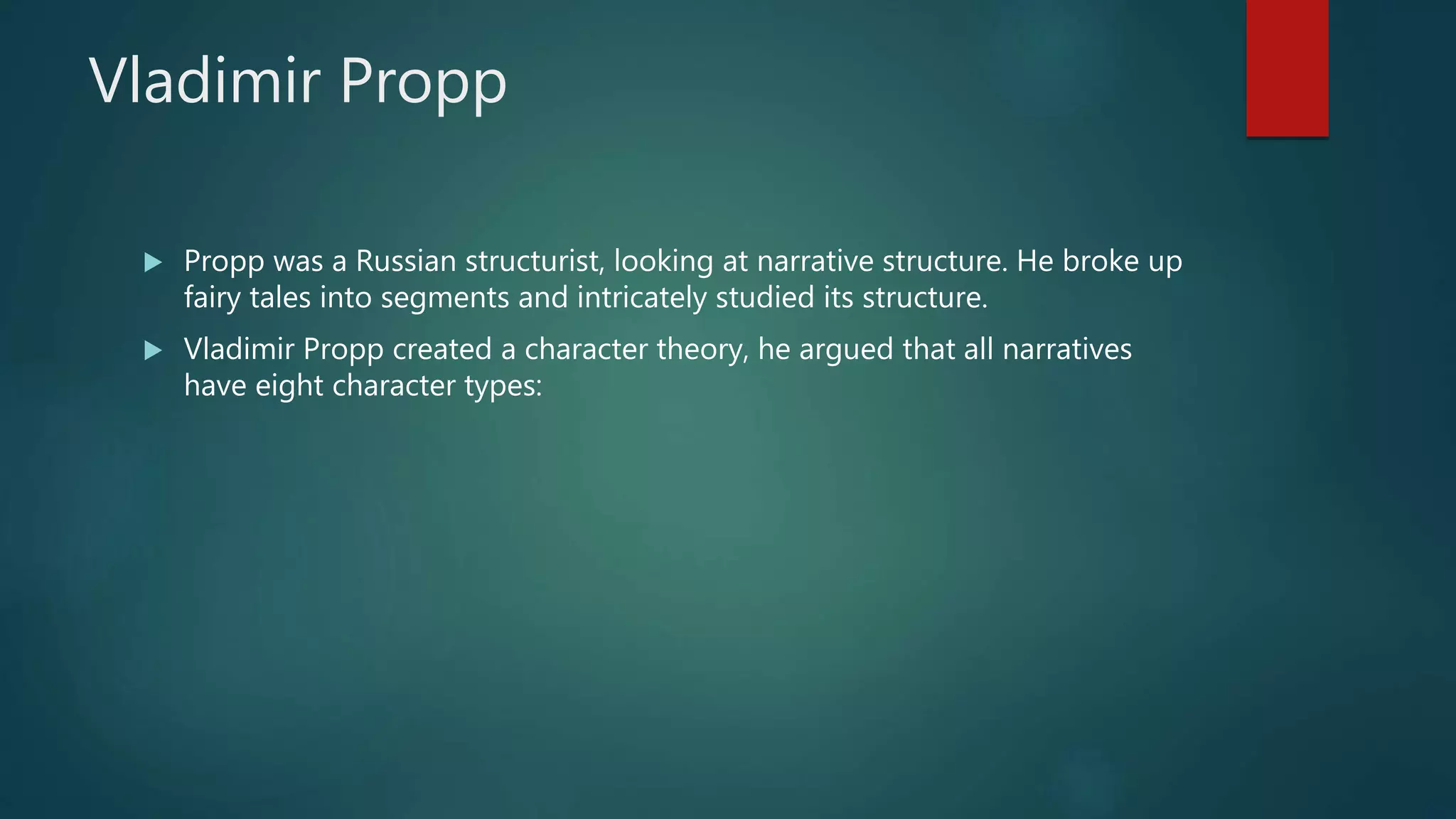 Vladimir Propp’s theory of characters | PPTX
