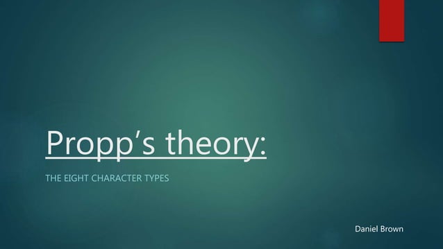 Vladimir Propp’s theory of characters | PPTX