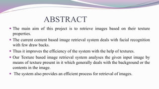 Texture based image retrieval system | PPTX