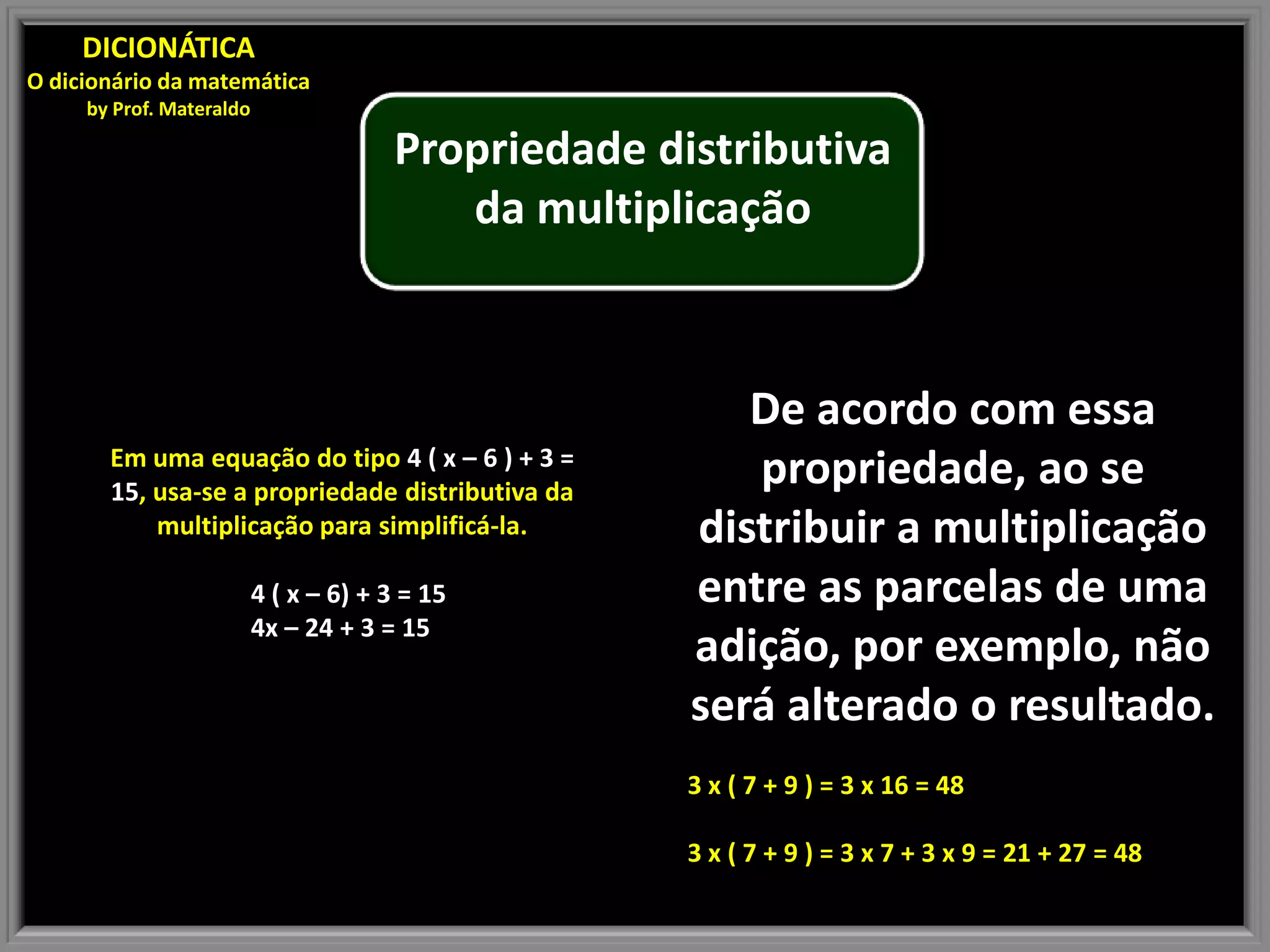 Propriedade Distributiva Da Multiplicação Em Equações Ppt