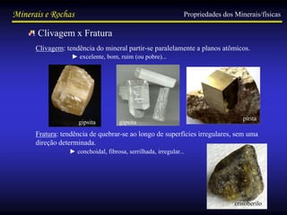 PROPRIEDADES DOS MINERAIS.ppt