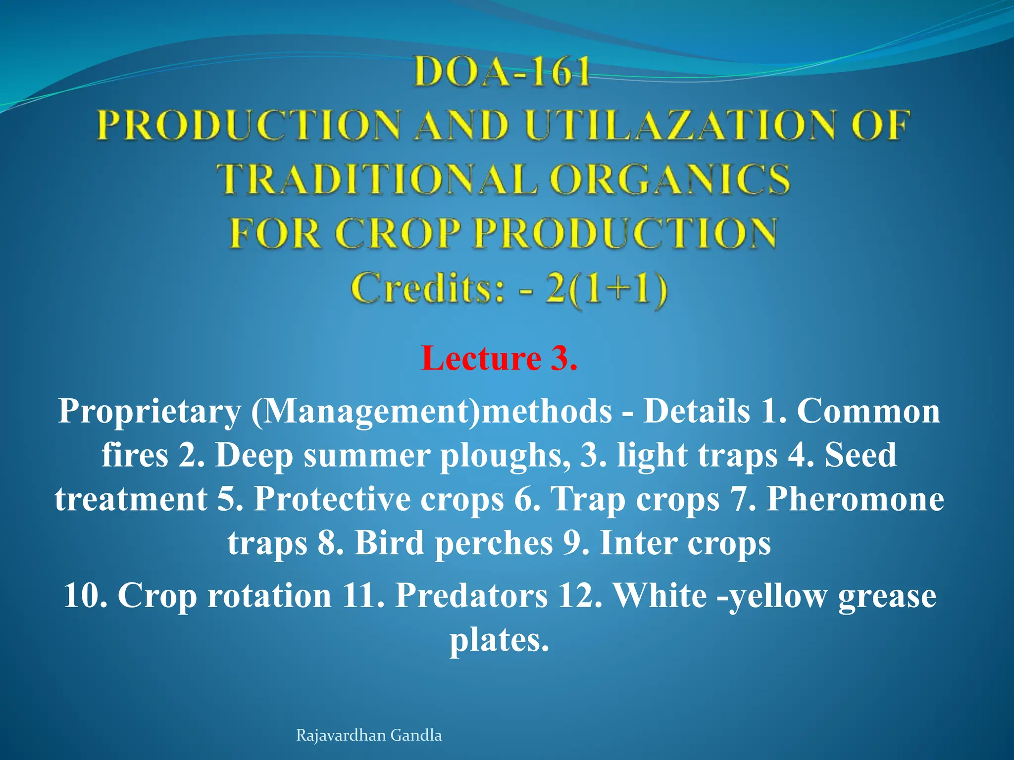 Proprietary (Management) methods of pest control in Organic Farming ...