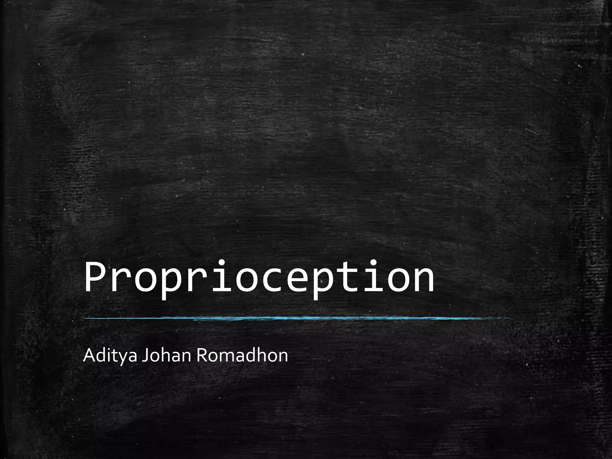 Proprioception | PPTX