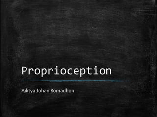 Proprioception | PPTX