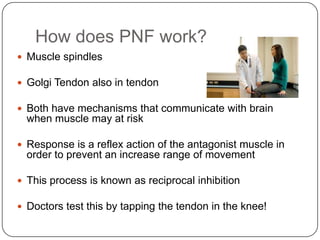 Proprioceptive neuromuscular facilitation | PPTX