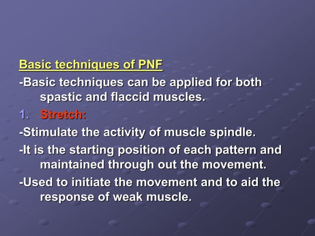 Proprioceptive neuromuscular facilitation | PPT