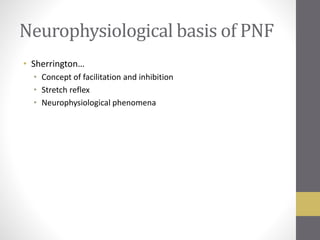 Proprioceptive Neuromuscular Facilitation.pptx